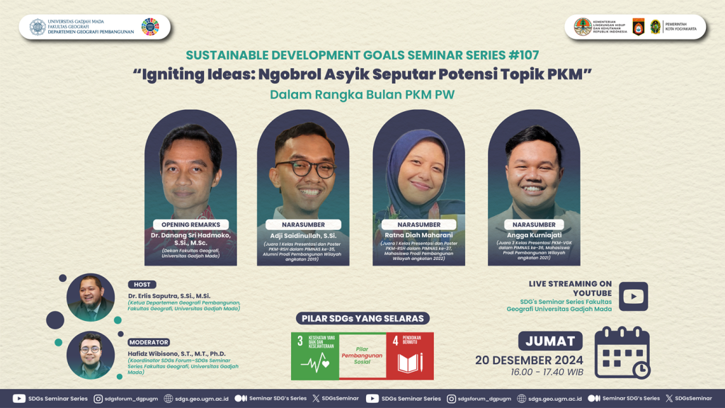 Sustainable Development Goals (SDG’s) Seminar Series #107 “Igniting Ideas: Ngobrol Asyik Seputar ...